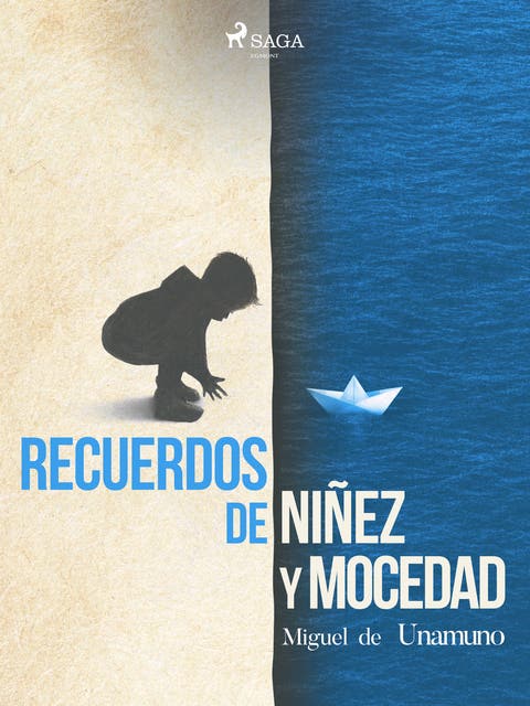Recuerdos de niñez y mocedad - ספר דיגיטלי - Miguel de Unamuno - ISBN ...
