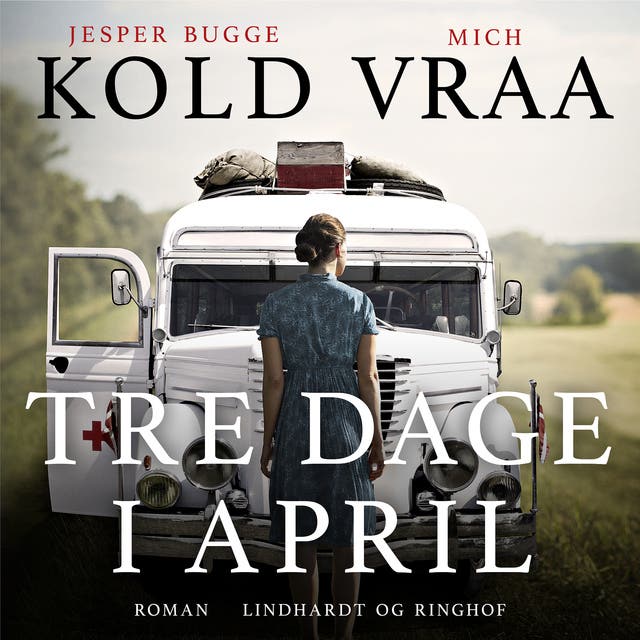 Tre dage i april - E-bog & Lydbog - Mich Vraa, Jesper Bugge Kold - ISBN 9788727004334 ...