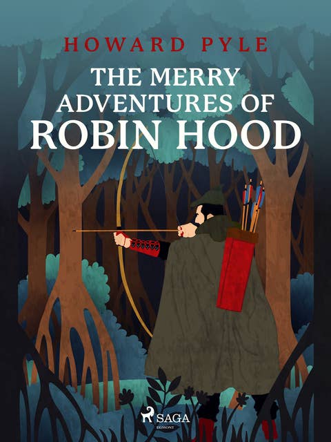 The Merry Adventures of Robin Hood - E-bog - Howard Pyle - ISBN ...