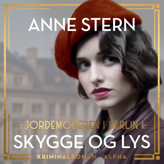 Skygge og Lys - E-bog & Lydbog - Anne Stern - ISBN 9788775622214 & 9788775622221 - Mofibo
