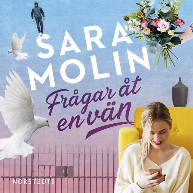 Frågar åt en vän - E-bok & Ljudbok - Sara Molin - ISBN 9789113117614 & 9789113117652 - Storytel