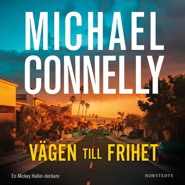Vägen till frihet - Ljudbok - Michael Connelly - ISBN 9789113132310 - Storytel