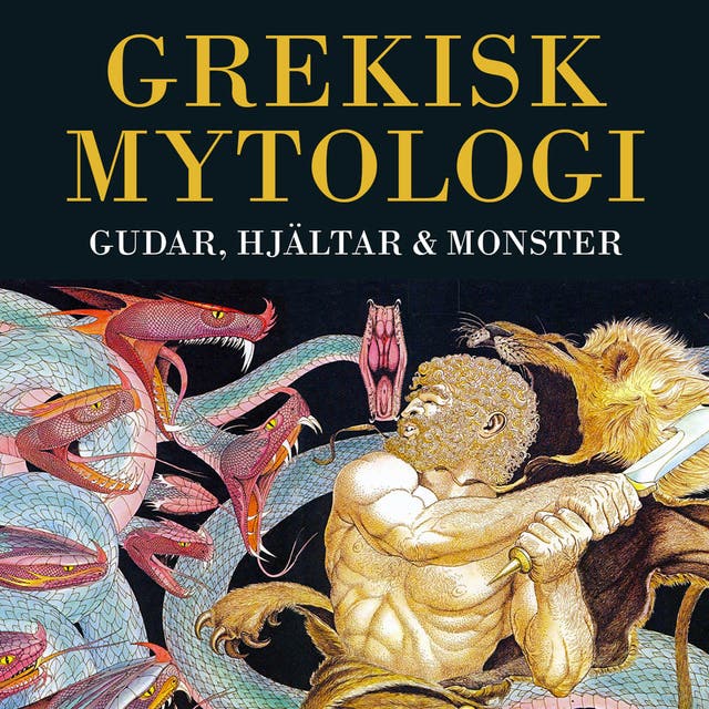 Grekisk mytologi - gudar, hjältar och monster - Ljudbok - Michael Gibson - ISBN 9789174694987 ...