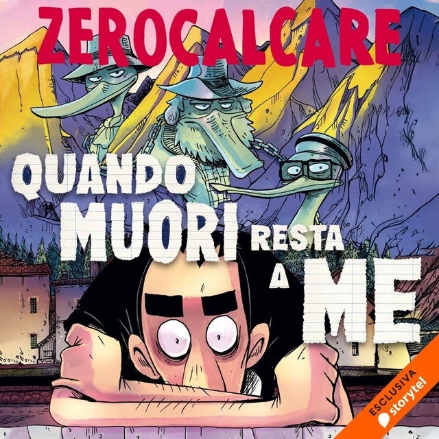 Quando muori resta a me - Audiolibro - Zerocalcare - ISBN 9789180849944 - Storytel