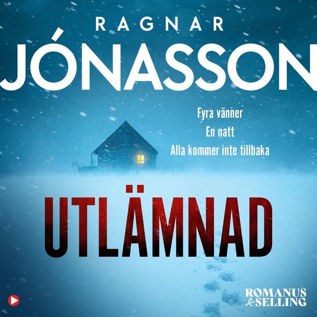 Utlämnad - E-bok & Ljudbok - Ragnar Jónasson - ISBN 9789189501171 & 9789189501492 - Storytel