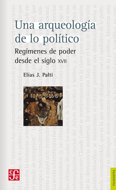 Una arqueología de lo político: Regímenes de poder desde el siglo XVII ...