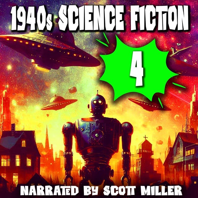 1940s Science Fiction 4 - 16 Classic Science Fiction Short Stories From ...