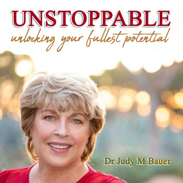 Unstoppable: Unlocking your fullest potential - Audiobook - Dr Judy M ... Unstoppable: Unlocking your fullest potential - Audiobook - Dr Judy M ...