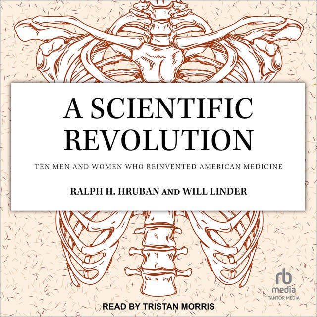 A Scientific Revolution: Ten Men and Women Who Reinvented American ...