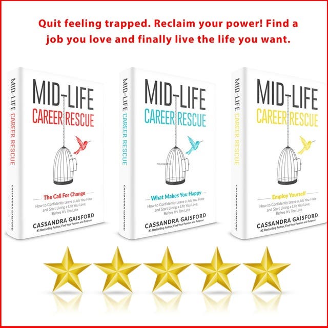 Mid-Life Career Rescue Series Box Set (Books 1-3):The Call For Change ...