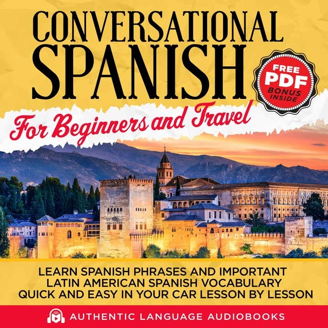 Conversational Spanish for Beginners and Travel: Learn Spanish Phrases ...