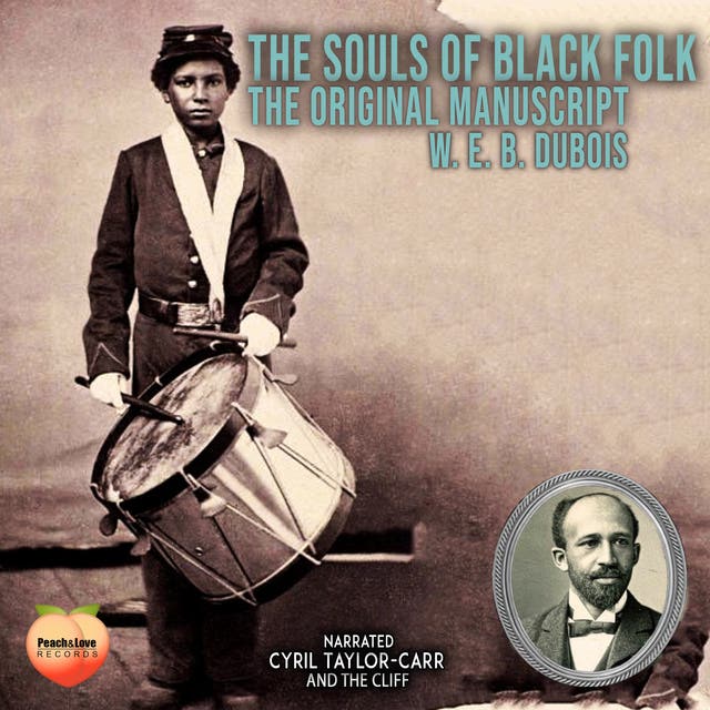 The Souls Of Black Folk - Lydbog - W.E.B. Du Bois - ISBN 9798823422772 ...