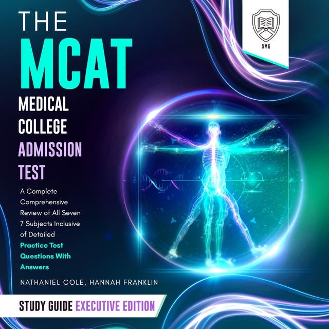 The MCAT Medical College Admission Test Study Guide: Executive Edition ...