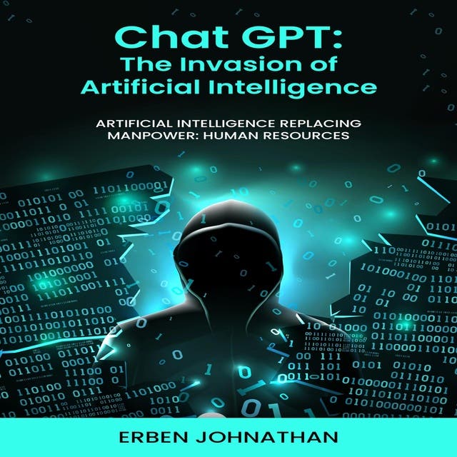 CHAT GPT The Invasion of Artificial Intelligence: Artificial ...