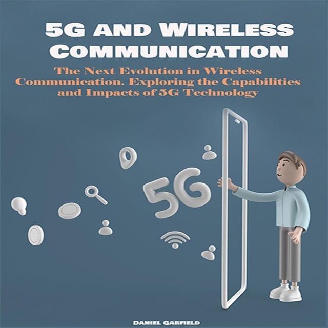 5g And Wireless Communication The Next Evolution In Wireless Communication Exploring The