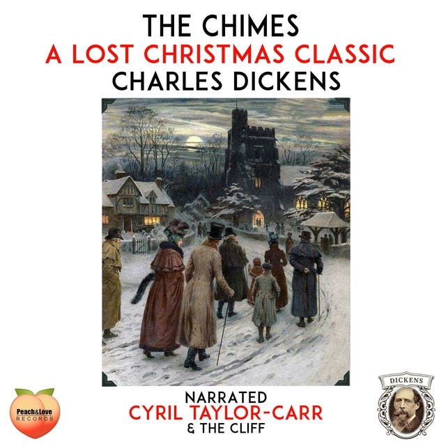 The Chimes: A Lost Christmas Classic - ספר מוקלט - Charles Dickens ...