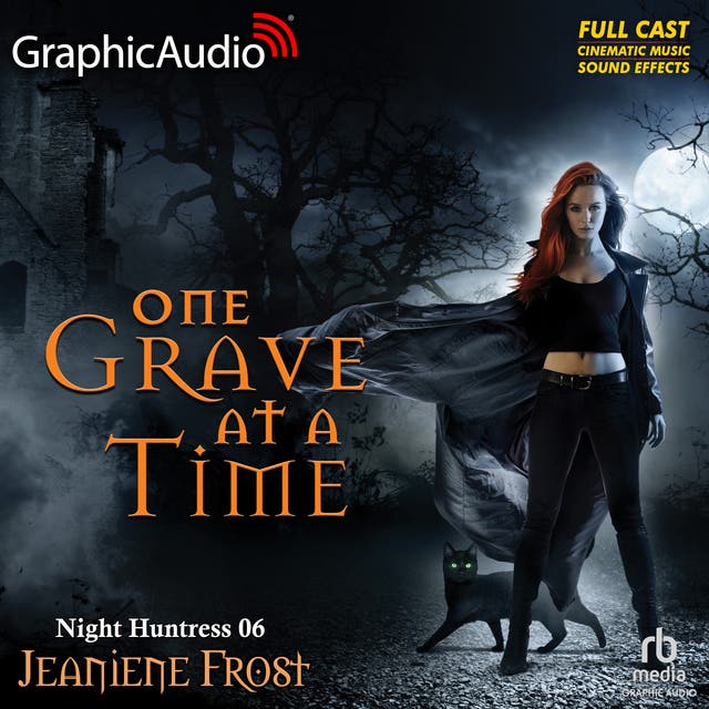 One Grave At A Time [Dramatized Adaptation]: Night Huntress 6 - دفتر الصوت - Jeaniene Frost ...